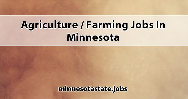 Agriculture / Farming Jobs in Minnesota