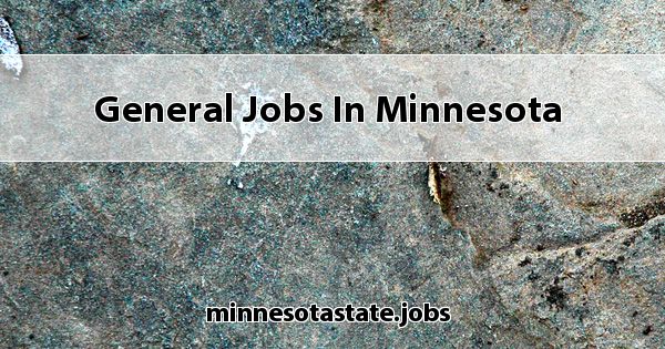 General Jobs in Minnesota