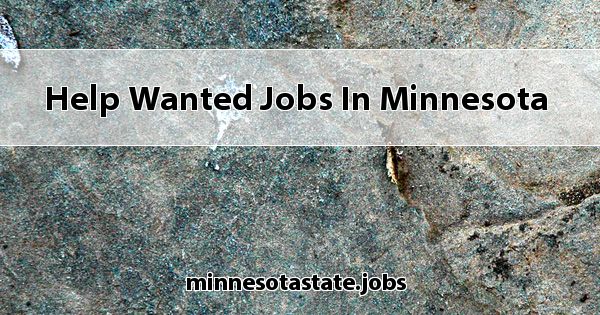 Help Wanted Jobs in Minnesota