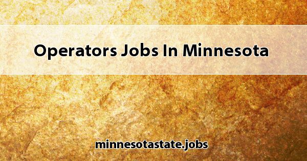 Operators Jobs in Minnesota